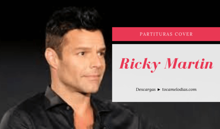 Partitura Cover "Vuelve" Ricky Martin - Toca Melodías
